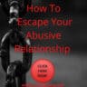 How To Escape Your Abusive Relationship - Sarahs Craftography