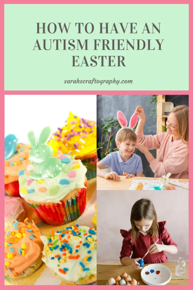 How To Have An Autism Friendly Easter - Sarahs Craftography