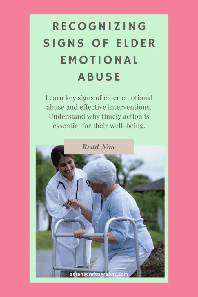 Recognizing Signs of Elder Emotional Abuse - Sarahs Craftography